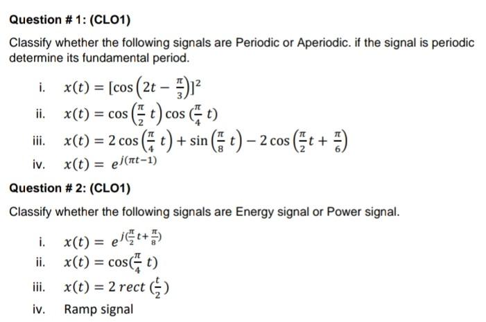 Solved = Question #1: (CLO1) Classify whether the following | Chegg.com