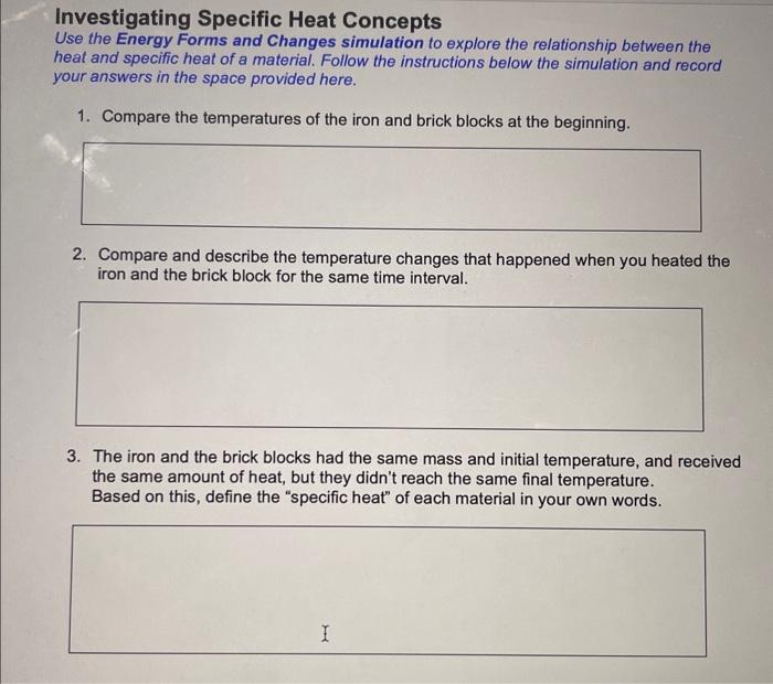 Solved Investigating Specific Heat Concepts Use the Energy | Chegg.com