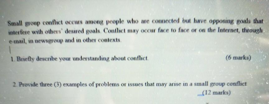 Solved Small group conflict occurs among people who are | Chegg.com