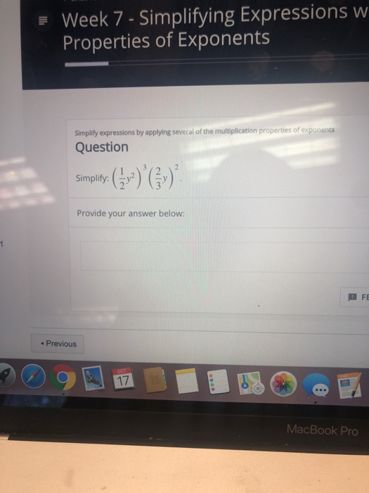 Solved Week 7- Simplifying Expressions w Properties of | Chegg.com