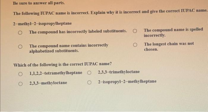 Solved The following IUPAC name is incorrect. Explain why it | Chegg.com