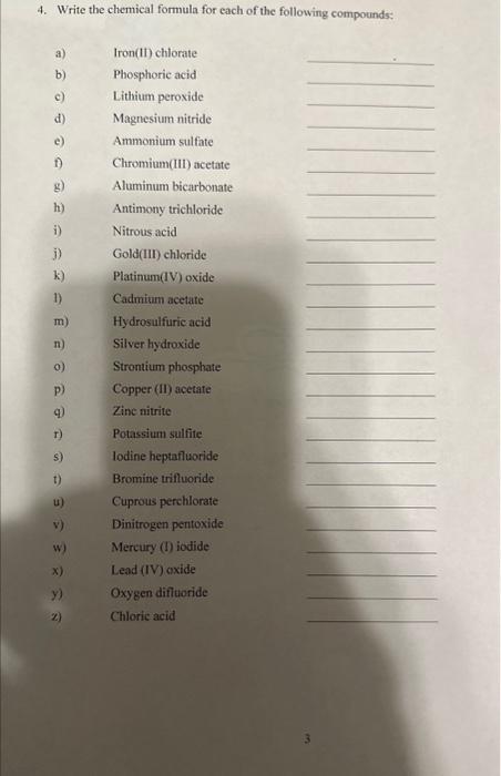 Solved 4. Write the chemical formula for each of the | Chegg.com