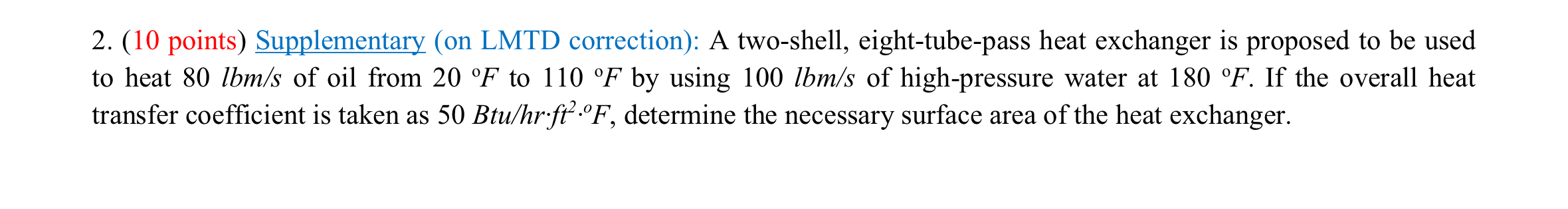 Solved (10 ﻿points) ﻿Supplementary (on LMTD correction): A | Chegg.com