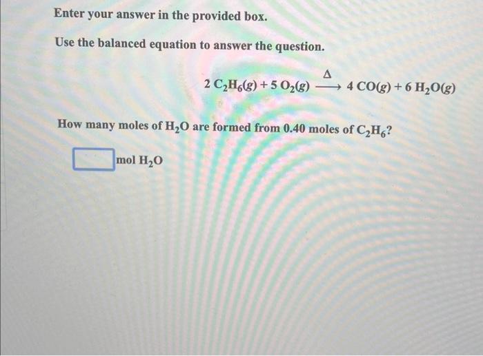 Solved Enter your answer in the provided box. Use the | Chegg.com