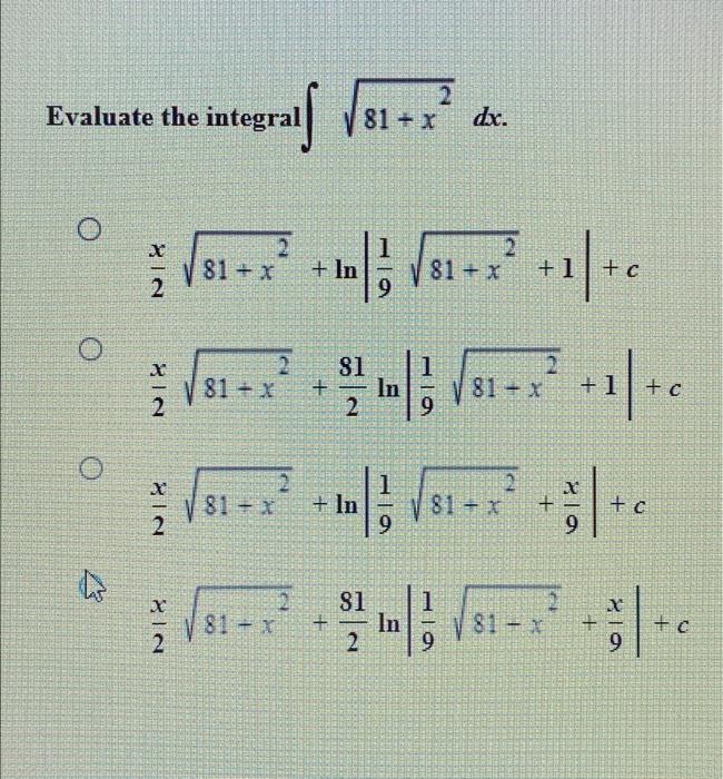 Solved Evaluate the integral integral 81+x + In 81 - X 81-x | Chegg.com
