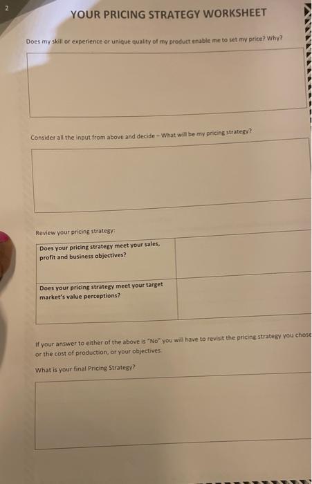 Solved YOUR PRICING STRATEGY WORKSHEET Describe what your | Chegg.com