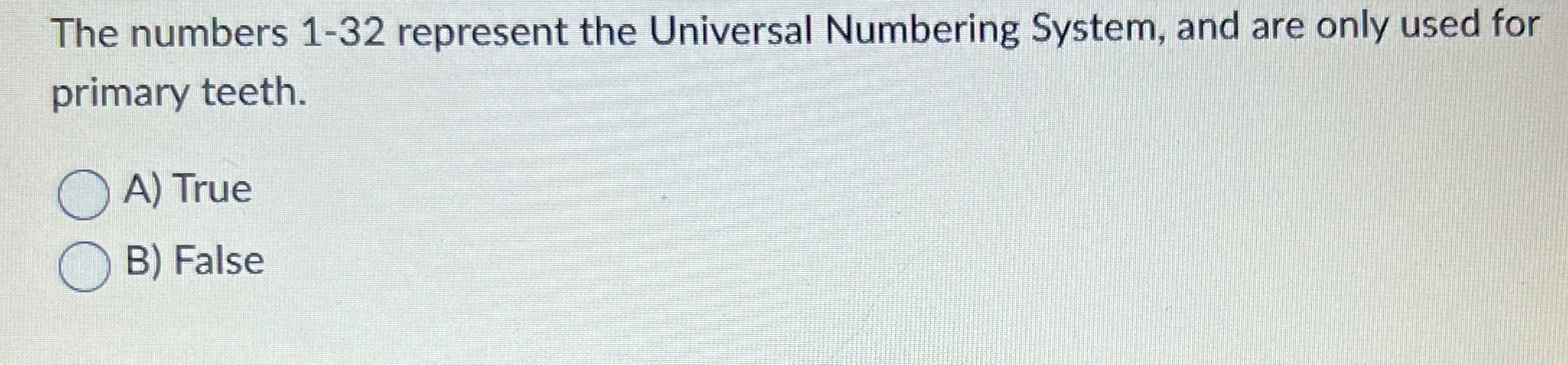 Solved The numbers 1-32 ﻿represent the Universal Numbering | Chegg.com