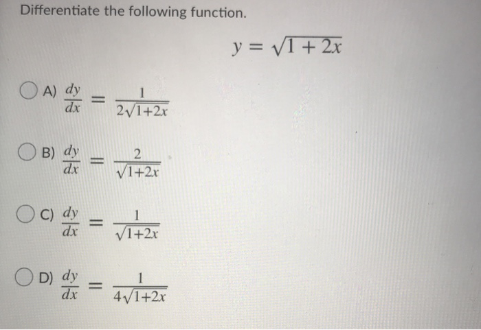 Solved Differentiate the following function. y=(1+ 3c) O A | Chegg.com