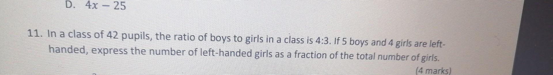 Solved 11. In a class of 42 pupils, the ratio of boys to | Chegg.com
