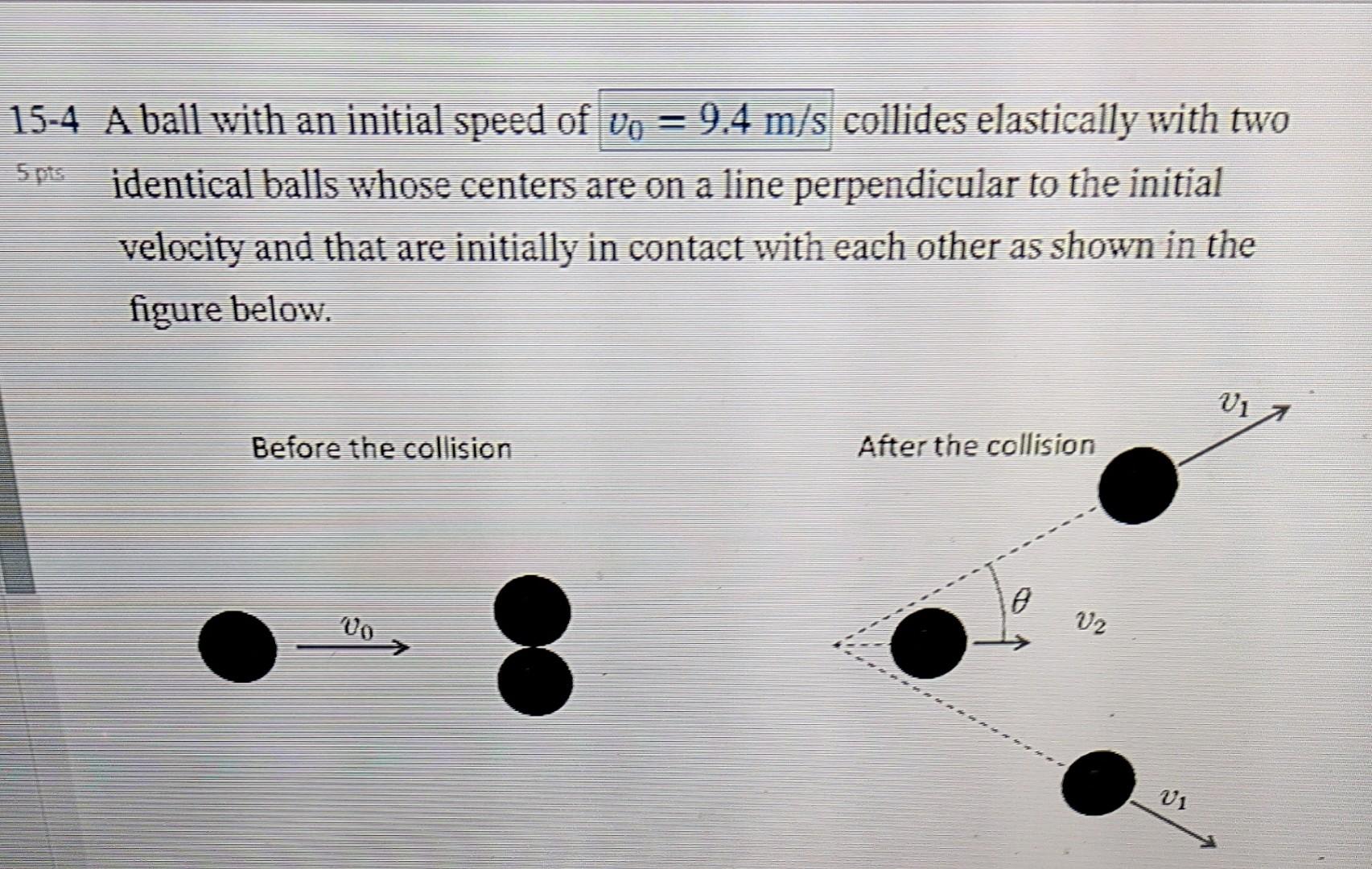 Solved 15−4 A ball with an initial speed of v0=9.4 m/s | Chegg.com