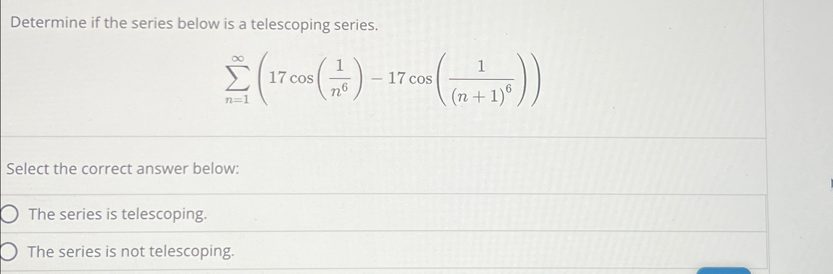 Solved Determine if the series below is a telescoping | Chegg.com