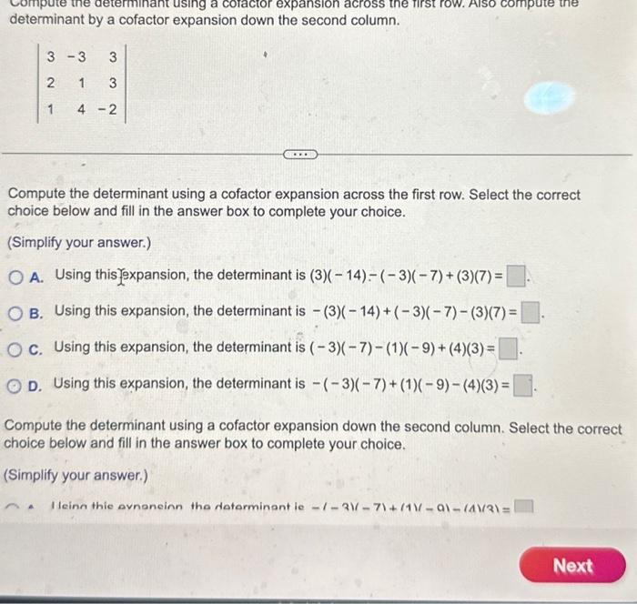 Solved ute the dete using a cofactor expansion across the | Chegg.com