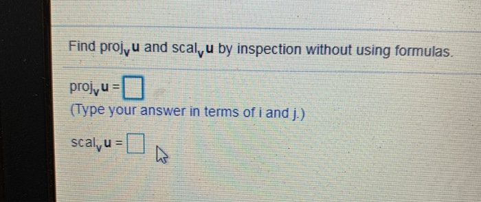 Solved Find projyu and scal, u by inspection without using | Chegg.com
