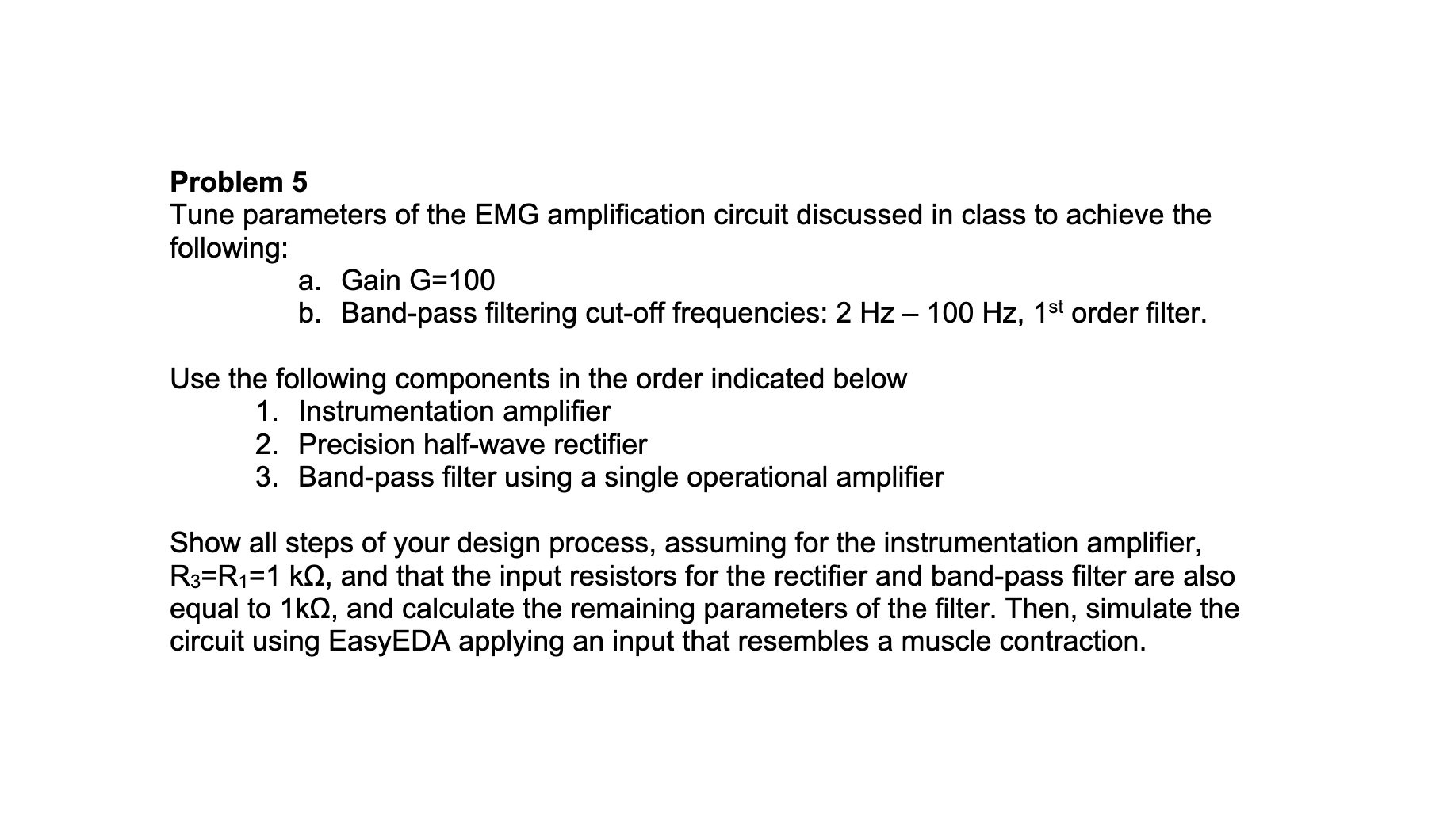 Solved Problem 5Tune parameters of the EMG amplification | Chegg.com