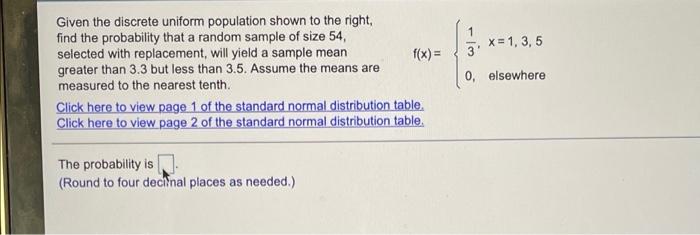 Solved 1 3. X=1, 3,5 Given the discrete uniform population | Chegg.com