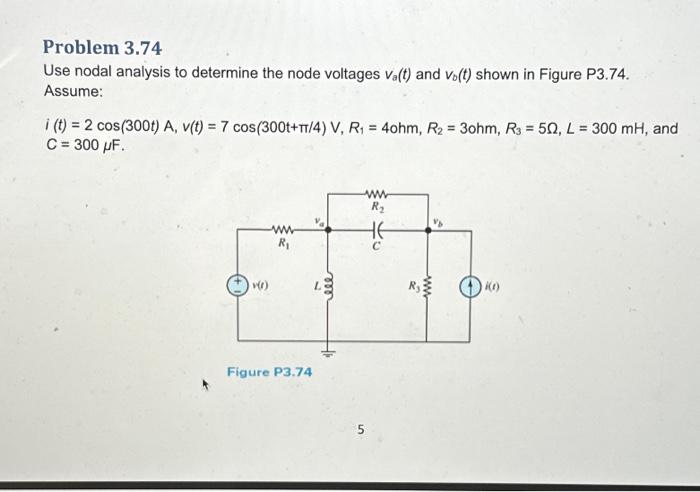 Solved Problem 3.74 Use nodal analysis to determine the node | Chegg.com