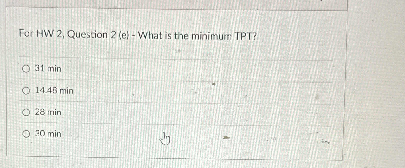 Solved For HW 2, ﻿Question 2 (e) - ﻿What is the minimum | Chegg.com