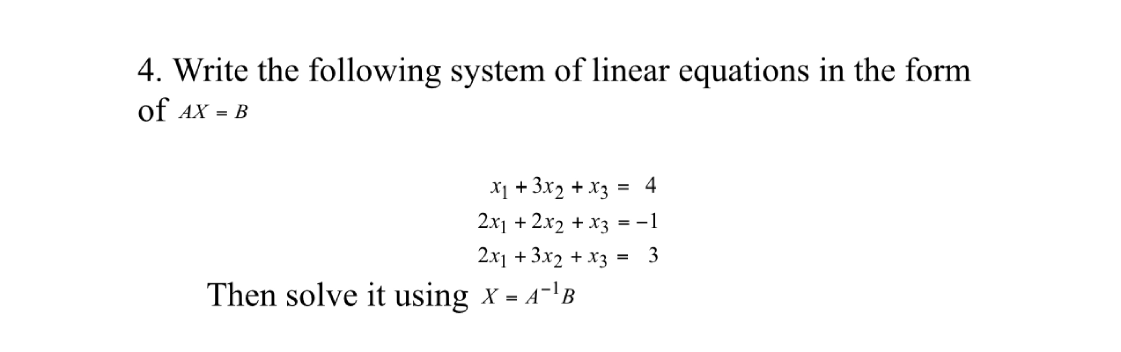 Solved Solve this using Matlab Write the following system of | Chegg.com