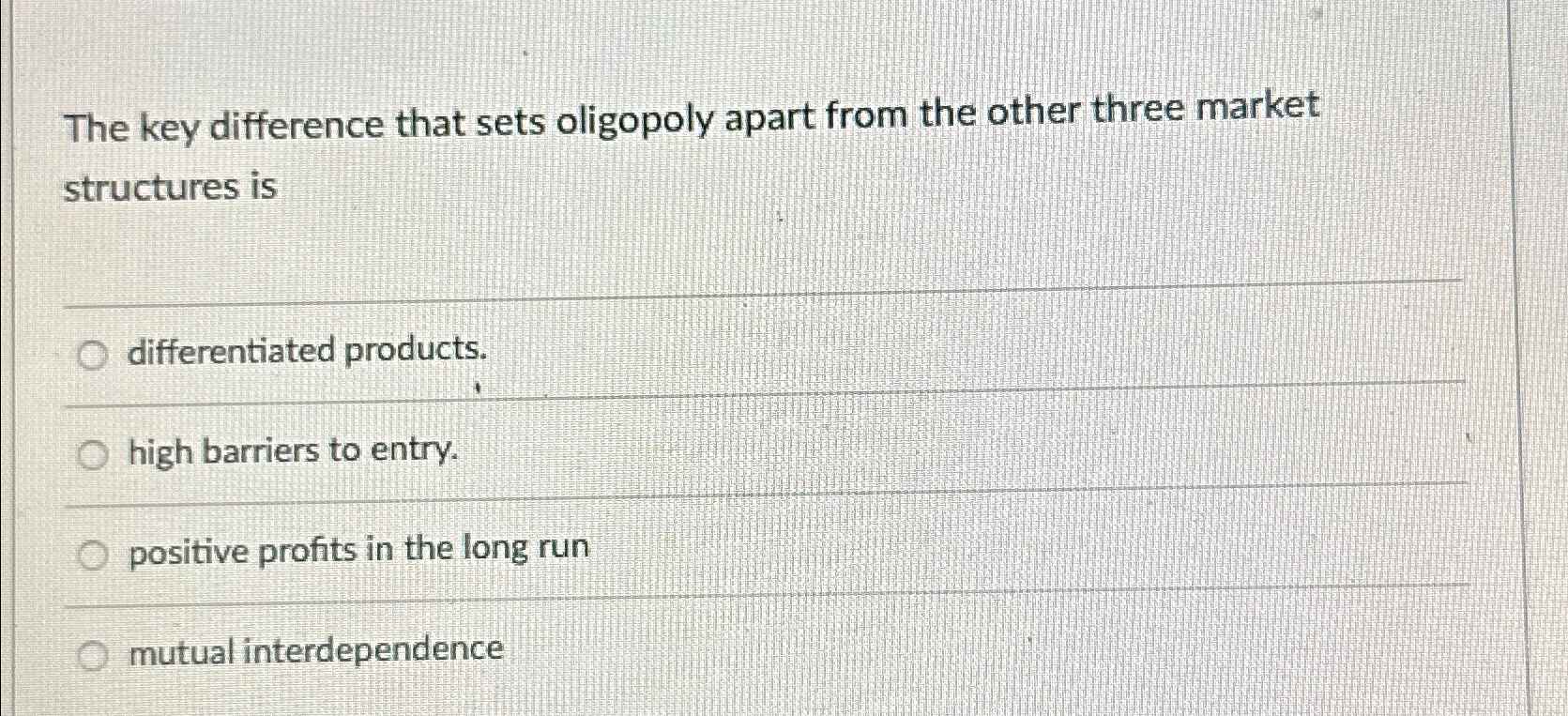 Solved The key difference that sets oligopoly apart from the | Chegg.com