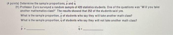 Solved (4 points) Determine the sample proportions, p^ and | Chegg.com