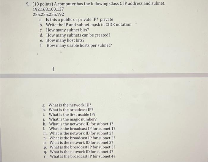 Solved 9. ( 18 points) A computer has the following Class C | Chegg.com