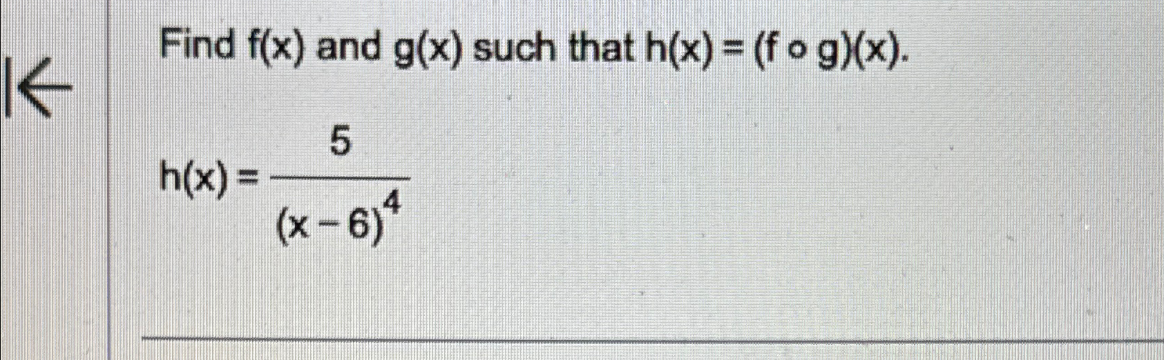 Solved Find f(x) ﻿and g(x) ﻿such that | Chegg.com