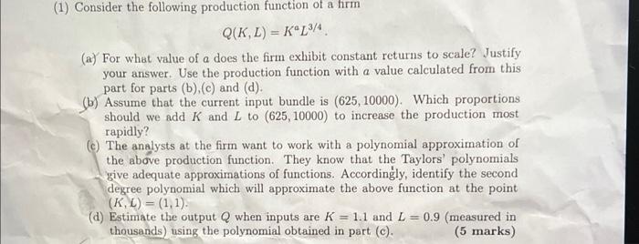 Solved (1) Consider the following production function of a | Chegg.com
