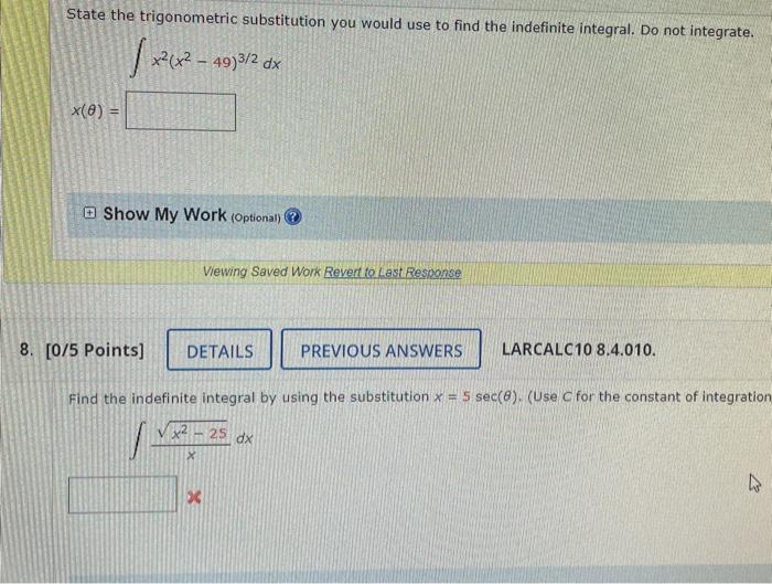 Solved State the trigonometric substitution you would use to | Chegg.com