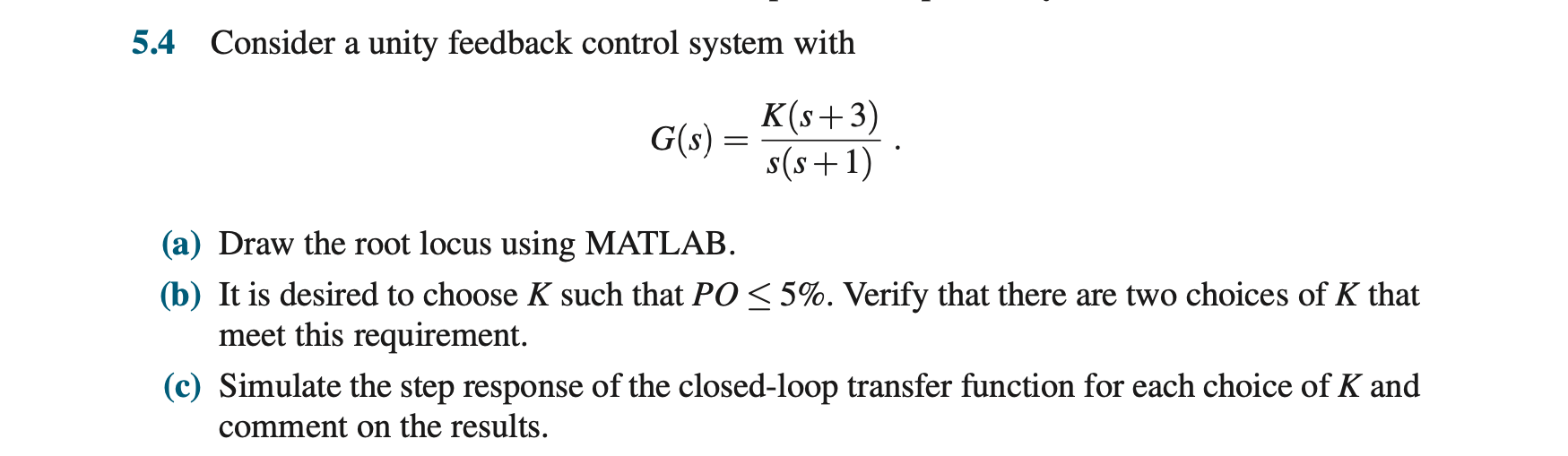 Solved 5.4 ﻿Consider a unity feedback control system | Chegg.com