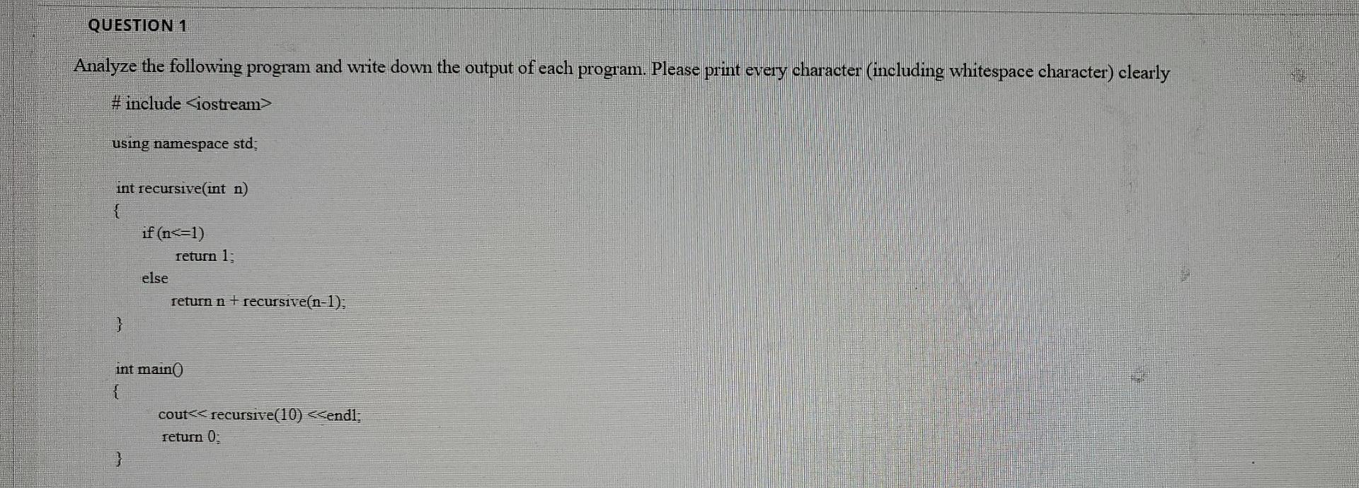 Solved QUESTION 1 Analyze the following program and write | Chegg.com