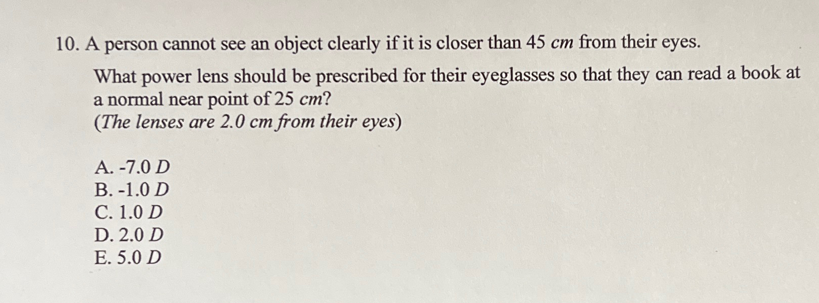 Solved A person cannot see an object clearly if it is closer | Chegg.com