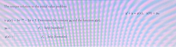 Solved The Unique Solution To The Initial Value Problem