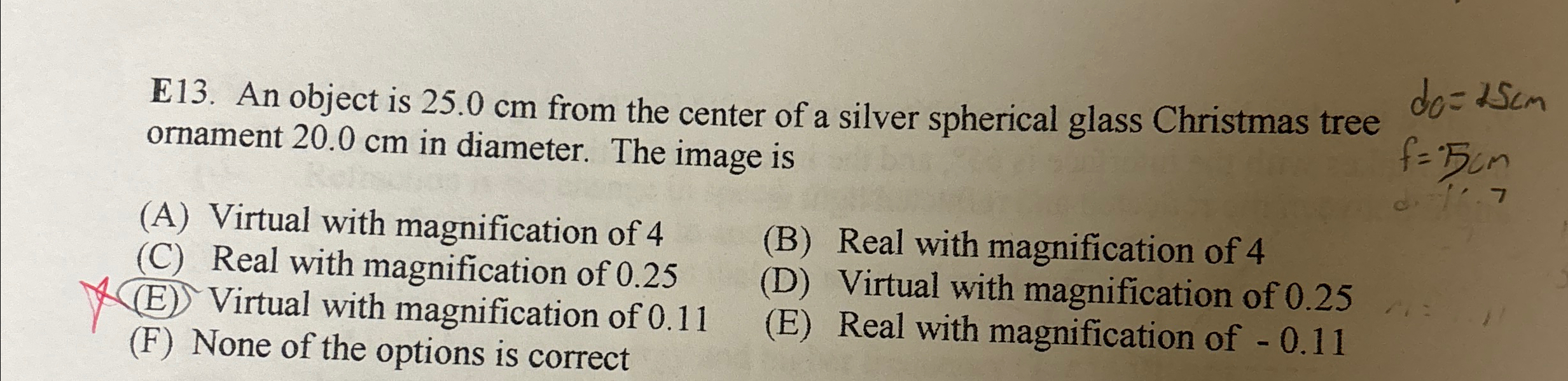Solved E13. ﻿An object is 25.0cm ﻿from the center of a | Chegg.com