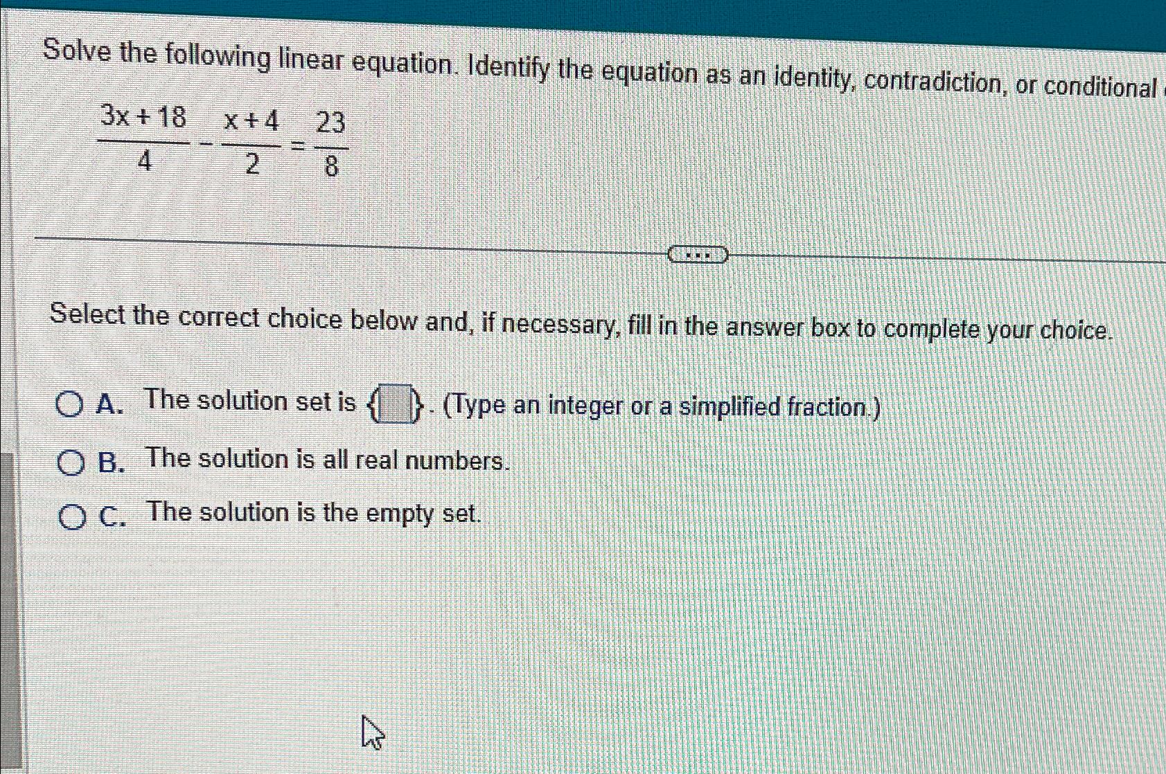 Solved Solve the following linear equation. Identify the | Chegg.com