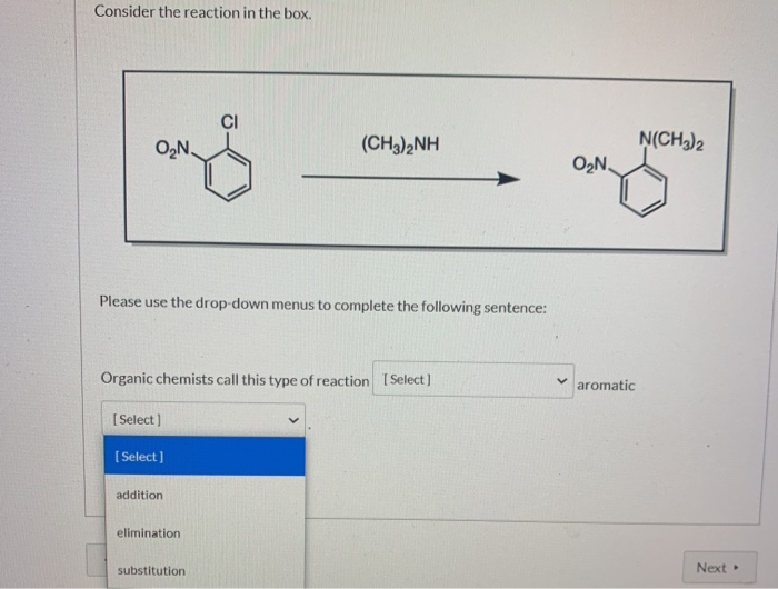 Solved Consider the reaction in the box. O N. (CH3)2NH | Chegg.com