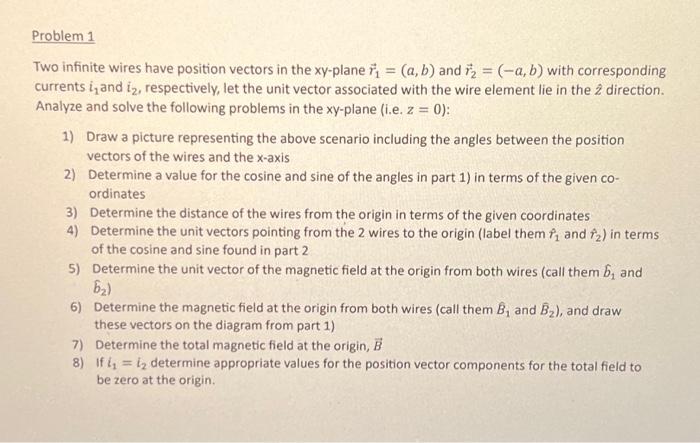 Solved Two infinite wires have position vectors in the | Chegg.com