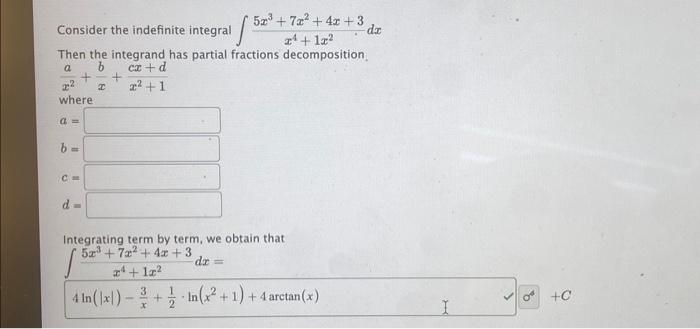 Solved Consider the indefinite integral | Chegg.com