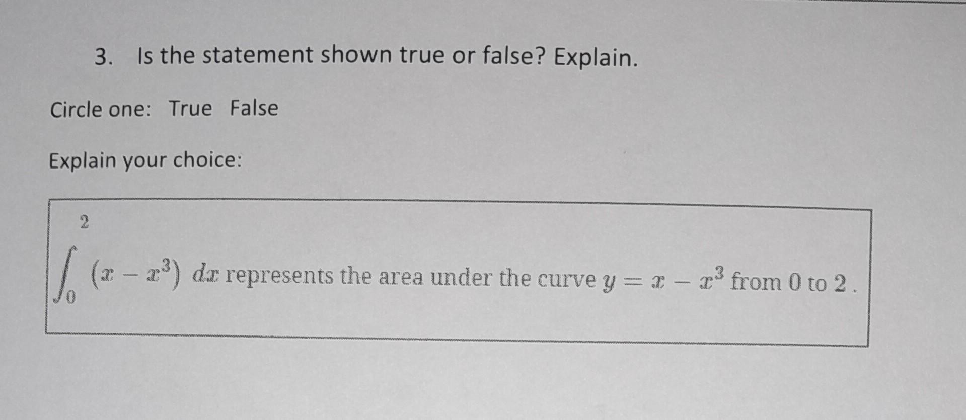 Solved 3. Is the statement shown true or false? Explain. | Chegg.com