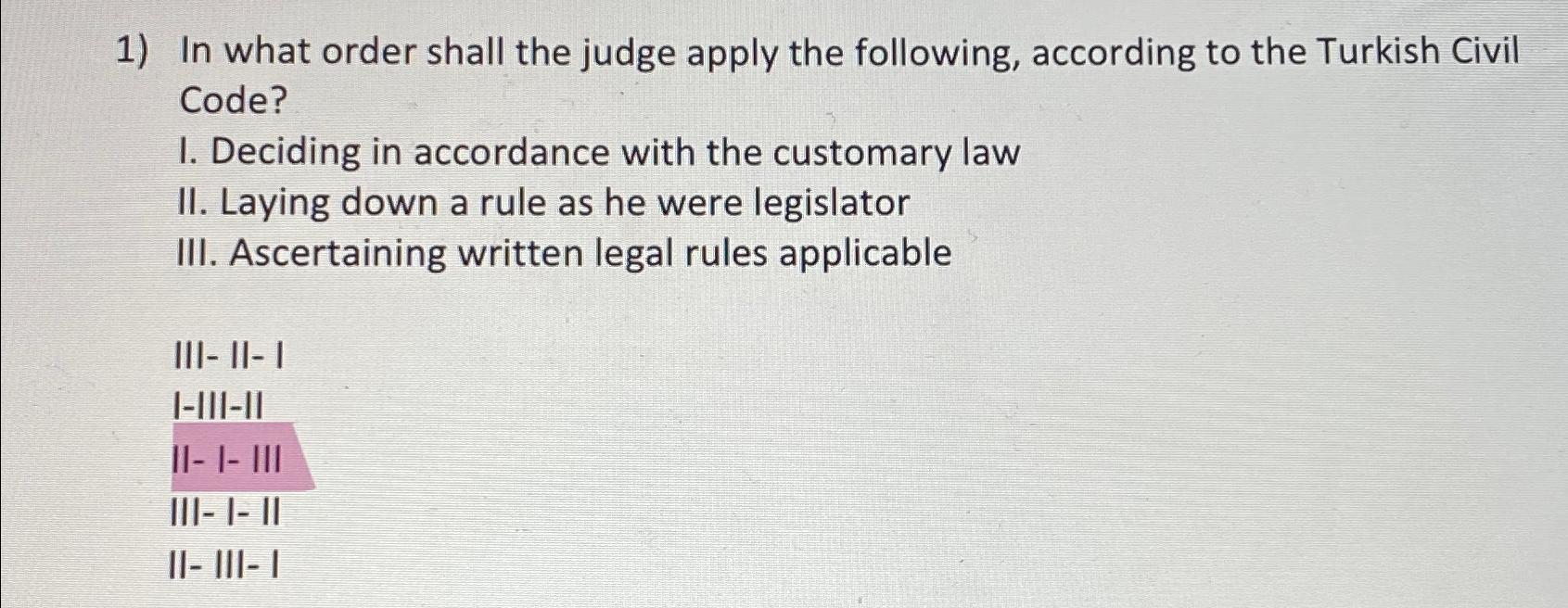 Solved In what order shall the judge apply the following, | Chegg.com