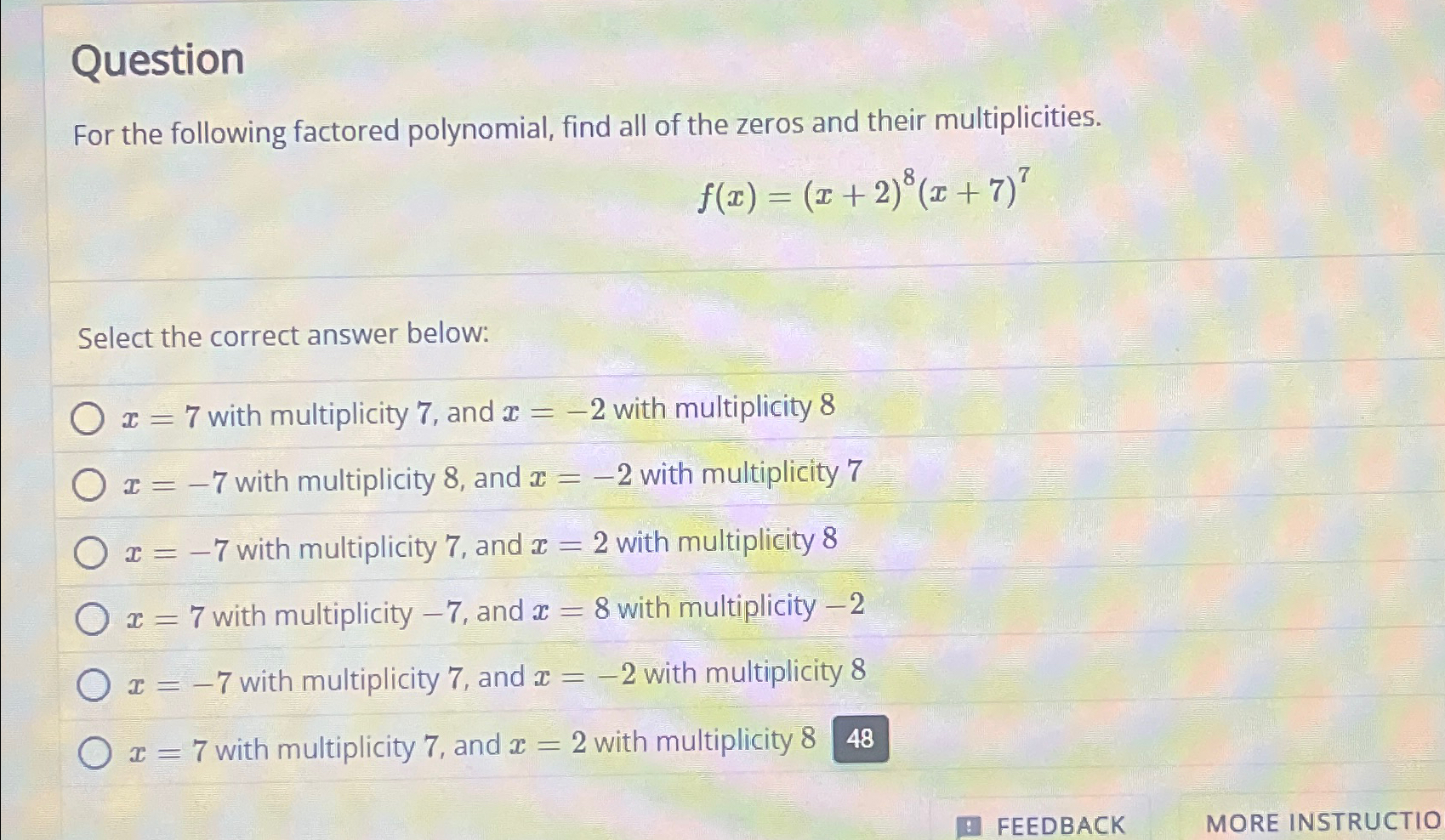 Solved QuestionFor the following factored polynomial, find | Chegg.com
