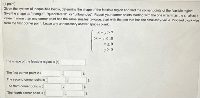 Solved Given the system of inequalities below, determine the | Chegg.com
