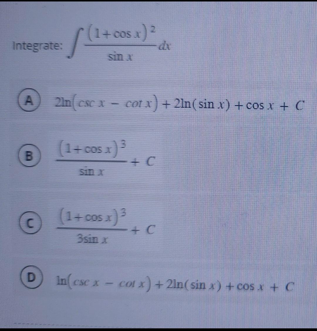 Solved Integrate: ∫sinx(1+cosx)2dx | Chegg.com
