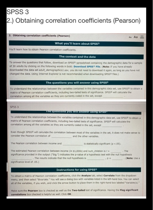 SPSS 3 2.) Obtaining correlation coefficients | Chegg.com SPSS 3 2.) Obtaining correlation coefficients | Chegg.com
