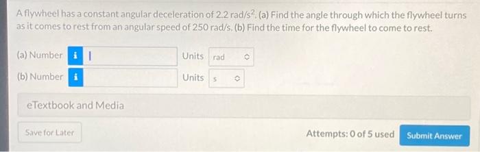 Solved A flywheel has a constant angular deceleration of | Chegg.com
