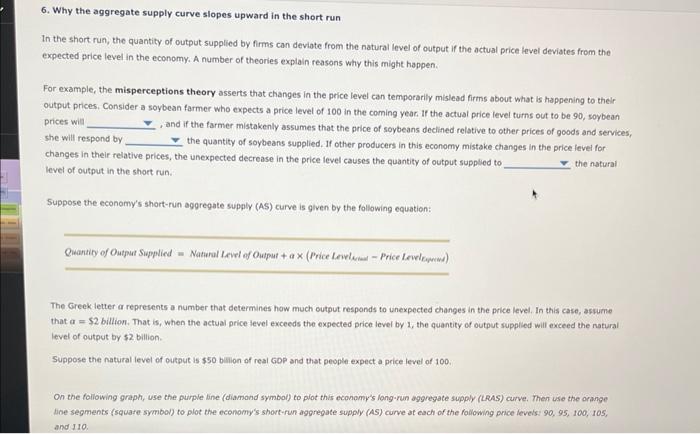 Solved 6. Why the aggregate supply curve slopes upward in | Chegg.com