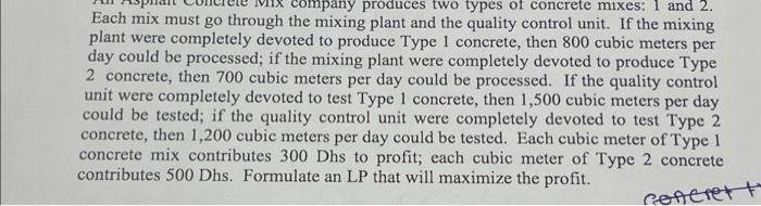 Solved company produces two types of concrete mixes: 1 and | Chegg.com