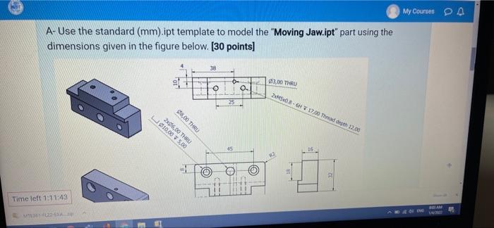 My Courses PA A-Use the standard (mm).ipt template to | Chegg.com