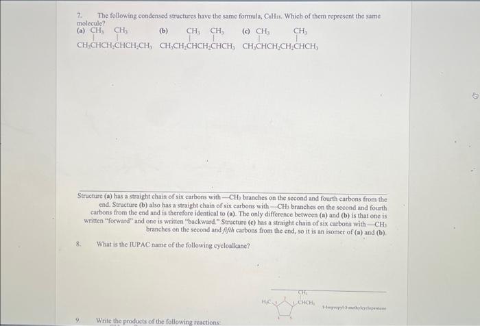 Solved 7. The following condensed structures have the same | Chegg.com
