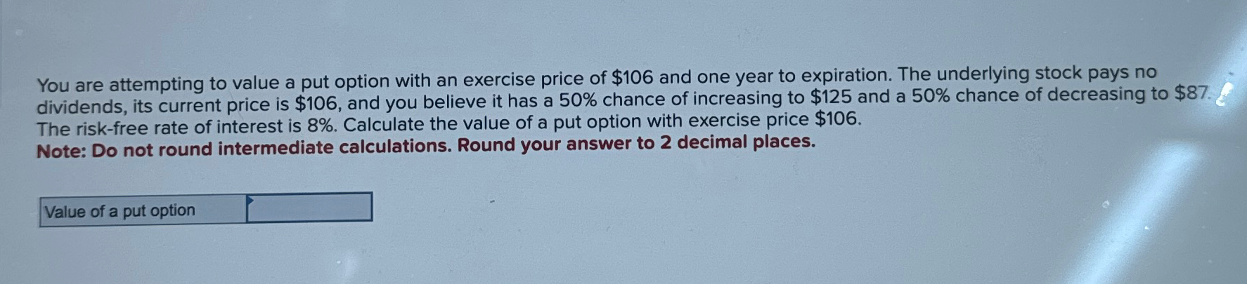 Solved You are attempting to value a put option with an | Chegg.com