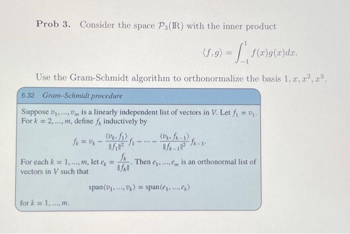 Solved Prob 3. Consider the space P3(R) with the inner | Chegg.com